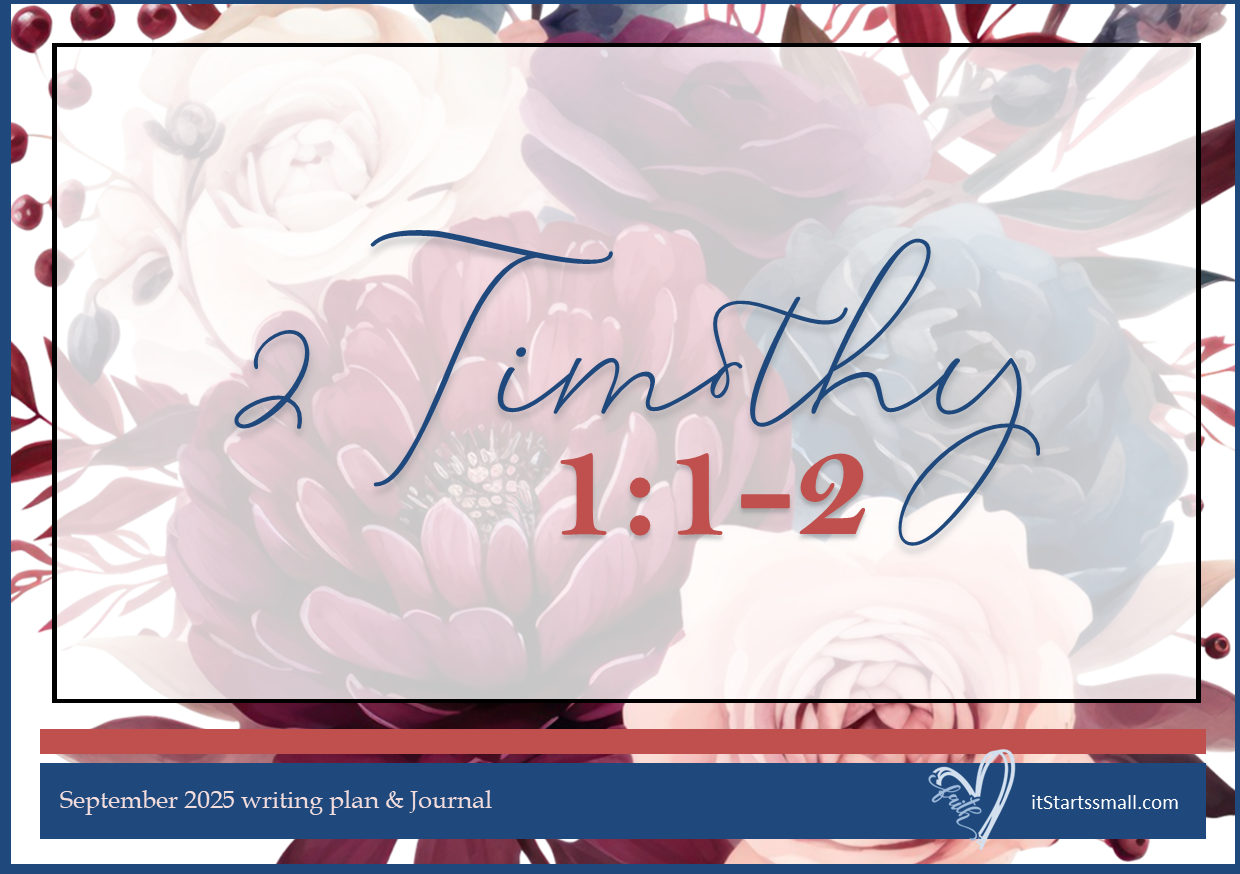 Paul’s Final Message to Timothy – It Starts Small