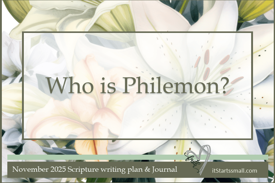 Who is Philemon? – It Starts Small